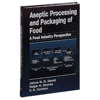 0-8493-8004-9 Aseptic Processing and Packaging of Food: A Food Industry ...