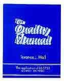 0-471-95588-4 The Quality Manual, The Application of BS 5750, ISO 9001 ...