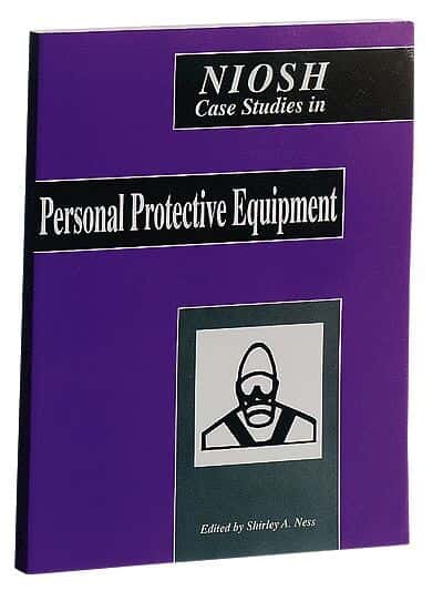 0-86587-529-4 NIOSH Case Studies in PPE from Cole-Parmer
