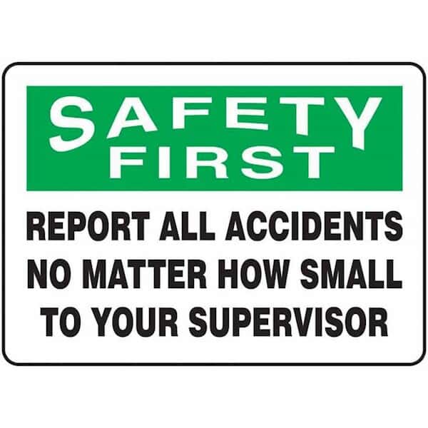 Accuform MGNF984VA Sign, Safety First-Report All Accidents No Matter ...