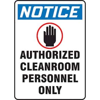 Notice: Authorized Cleanroom Personnel Signs - Cole-Parmer United Kingdom